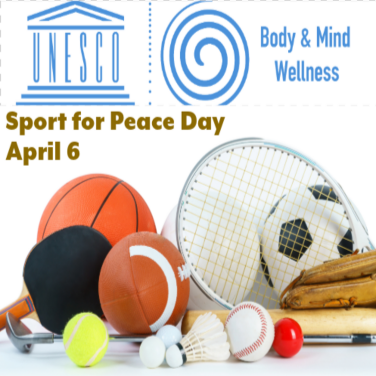 Sport for Peace Day- 6th April, 2025 – UNESCO Body & Mind Wellness Club